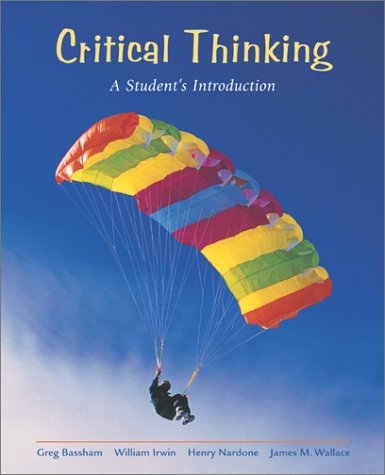 Amazon.com: Critical Thinking: A Student's Introduction: 9780767417396 ...