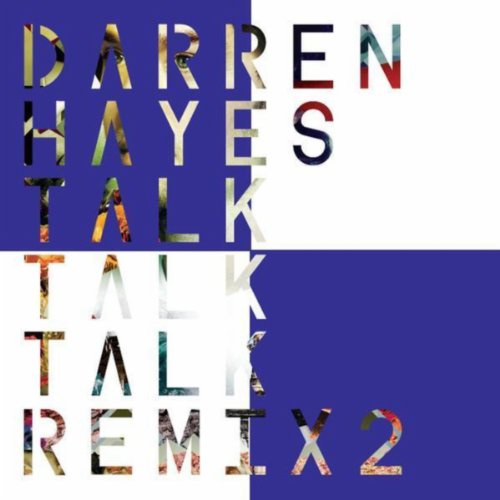Amazon.com: Talk Talk Talk (Remix 2) : Darren Hayes: Digital Music