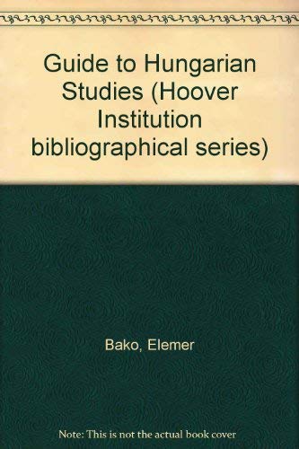 Amazon.co.jp: Guide to Hungarian Studies : Bako, Elemer: 洋書