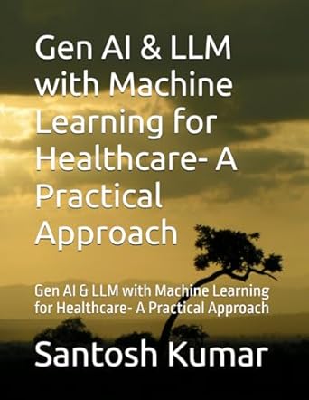 Amazon | Gen AI & LLM with Machine Learning for Healthcare- A Practical ...
