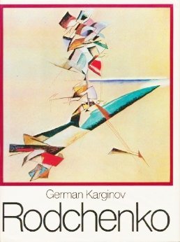 Rodchenko (Alexander, Aleksandr): German Karginov: Amazon.com: Books
