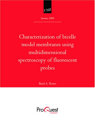 Buy Characterization of bicelle model membranes using multidimensional ...