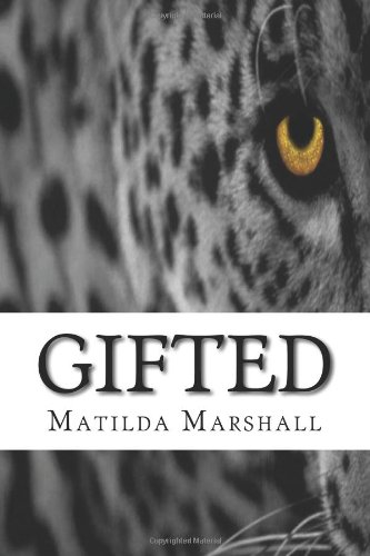 Gifted: Marshall, F Matilda B: 9781490966144: Amazon.com: Books
