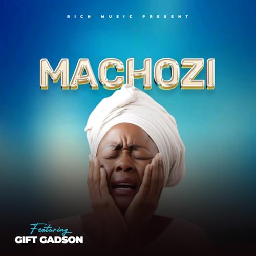 Écouter Machozi par Rich Kolly feat. Gift Gadson sur Amazon Music Unlimited