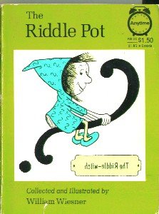 The Riddle Pot: William Wiesner: Amazon.com: Books