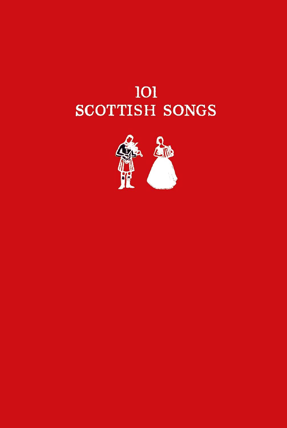 101 Scottish Songs: The wee red book (Collins Scottish Collection ...
