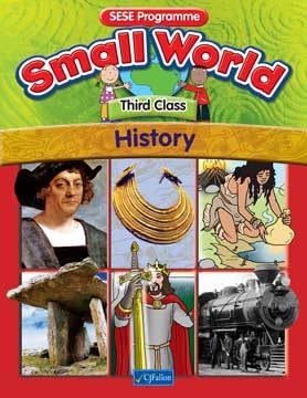Small World: Third Class History - SESE Programme: Amazon.co.uk ...