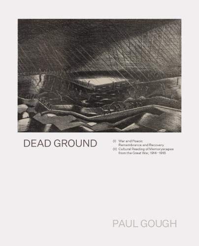Amazon.com: Dead Ground: War and Peace: Remembrance and Recovery ...