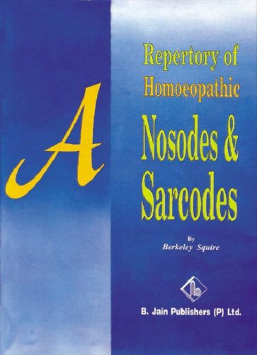 A Repertory of Nosodes & Sarcodes: Squire, Berkeley: 9788170219279 ...