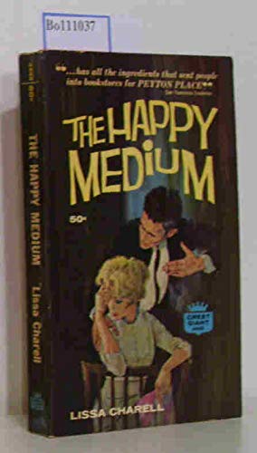 The Happy Medium: Lissa Charell: Amazon.com: Books