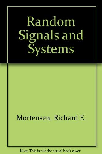 Random Signals and Systems: Mortensen, R.E.: 9780471634959: Amazon.com ...