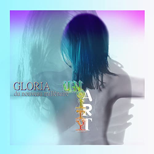 Amazon.com: Gloria du nouveau millénaire [Explicit] : Unity Art: Digital Music