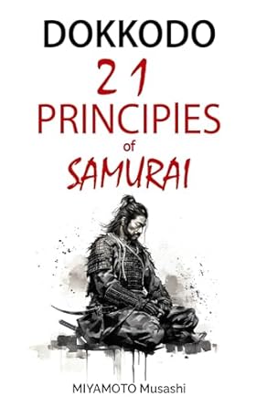 Dokkodo: 21 principles of samurai eBook : MIYAMOTO, Musashi, REY ...