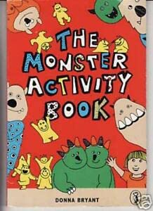 Monster Activity Book: How to Make, Feed and Amuse Your Favourite ...