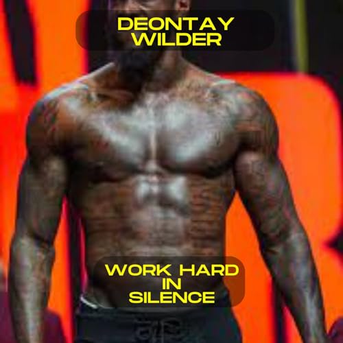 Deontay Wilder; Work hard in silence motivational speech | Motivate Me ...