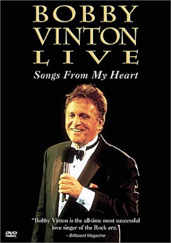 Bobby Vinton Live: Songs From My Heart [DVD]: Bobby Vinton, Haig ...
