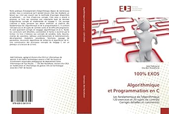 Amazon.com: 100% EXOS Algorithmique et Programmation en C: Les ...