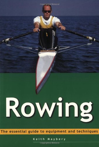 Essential Guide: Rowing (Essential Guides): Mayberry, Keith: Amazon.com ...