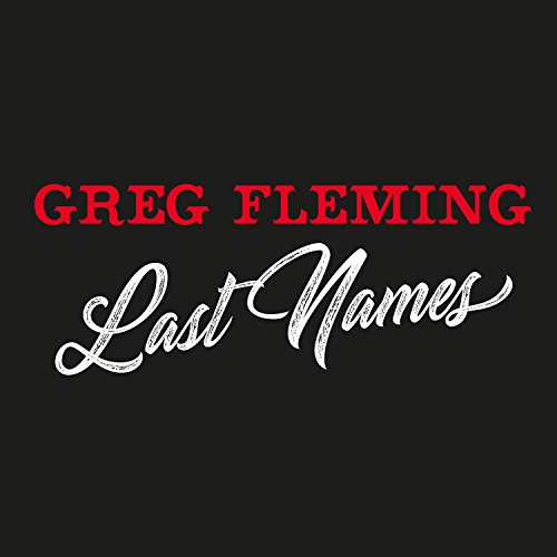 Last Names by Greg Fleming on Amazon Music - Amazon.com