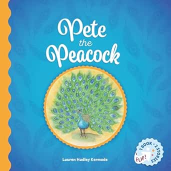 Amazon.com: Pete the Peacock and A Teacup Named Rose (The Flip Book ...
