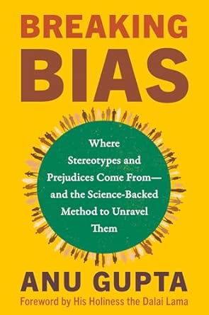 Breaking Bias: Where Stereotypes and Prejudices Come From—and the ...