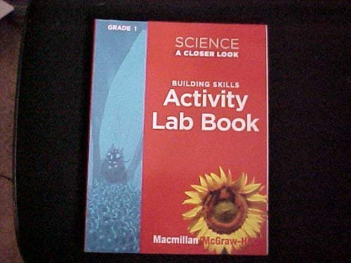 Amazon.com: Science, A Closer Look Grade 1, Activity Lab Book Teacher's ...