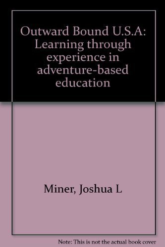 OUTWARD BOUND USA: Learning Through Experience in Adventure-Based Education | Amazon.com.br