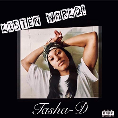 Listen World! [Explicit] : Tasha-D: Amazon.de: Digital Music