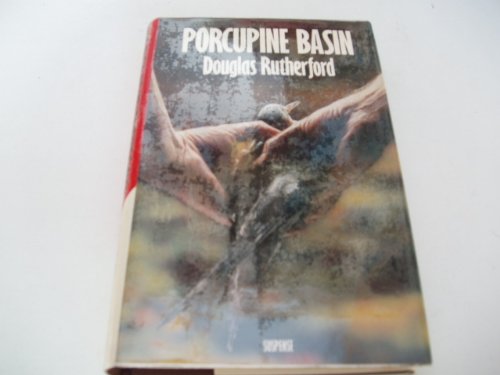 Porcupine Basin: Douglas Rutherford: 9780333322307: Amazon.com: Books