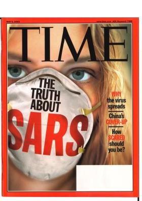 Time Magazine May 5 2003 The Truth About SARS Why the Virus Spreads ...