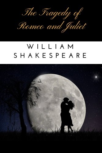 The Tragedy Romeo and Juliet: Shakespeare, William: 9781976593628 ...