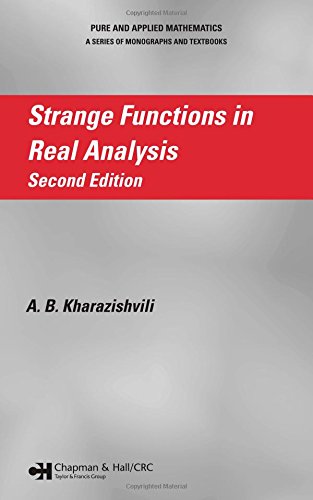 Amazon.com: Strange Functions in Real Analysis, Second Edition (Pure ...