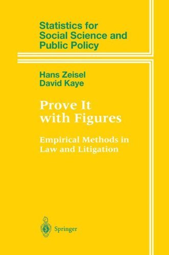 Prove It with Figures: Empirical Methods in Law and Litigation ...