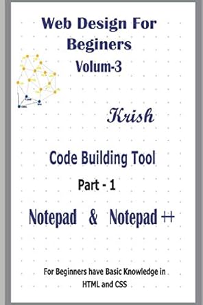 Code Building Tool: Notepad and Notepad++ (Web Design For Beginners ...