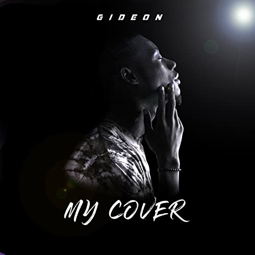 Écouter My Cover par Gideon sur Amazon Music Unlimited