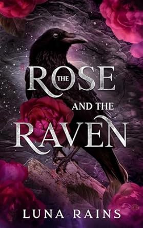 Amazon.com: The Rose and the Raven (The Shadow Mask Chronicles) eBook ...