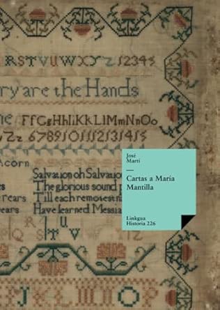 Cartas a María Mantilla (Historia) (Spanish Edition): Martí y Pérez ...