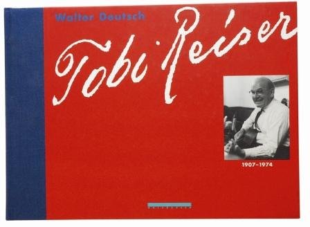 Tobi Reiser (1907-1974): Eine Dokumentation : Deutsch, Walter: Amazon ...
