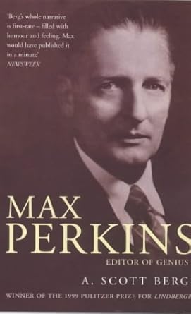 Max Perkins (Editor of Genius): A. Scott Berg: 9780330392495: Amazon ...