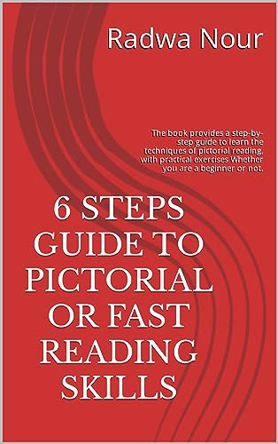 6 Steps Guide to pictorial or fast reading skills : The book provides a ...