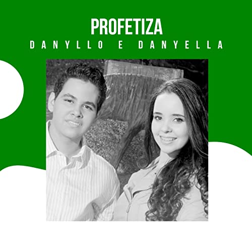 Play Profetiza by Danyllo e Danyella on Amazon Music