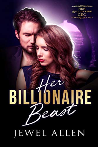 Amazon.com: Her Billionaire Beast (Her Billionaire CEO Book 7) eBook ...