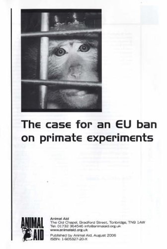 The Case for an EU Ban on Primate Experiments: A Special Report by ...