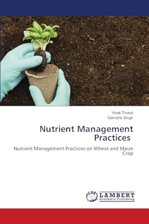 Nutrient Management Practices: Nutrient Management Practices on Wheat ...