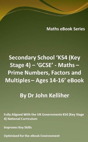 Secondary School ‘KS4 (Key Stage 4) - Maths – Prime Numbers, Factors ...