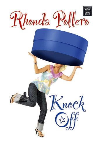 Knock Off (Finley Anderson Tanner Mysteries, No. 1): Pollero, Rhonda ...