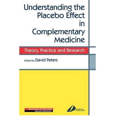 [(Understanding the Placebo Effect in Complementary Medicine: Theory ...