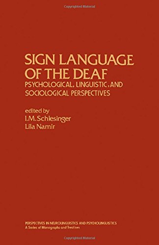 Sign Language of the Deaf. Psychological, Linguistic, and Sociological ...