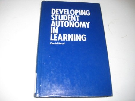 Developing Student Autonomy in Learning: David Boud: 9780850384161 ...
