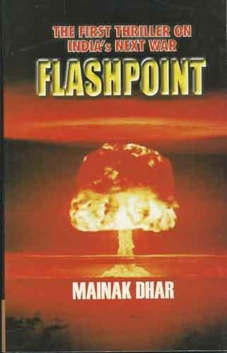 Flash Point: Mainak Dhar: 9788128825750: Amazon.com: Books
